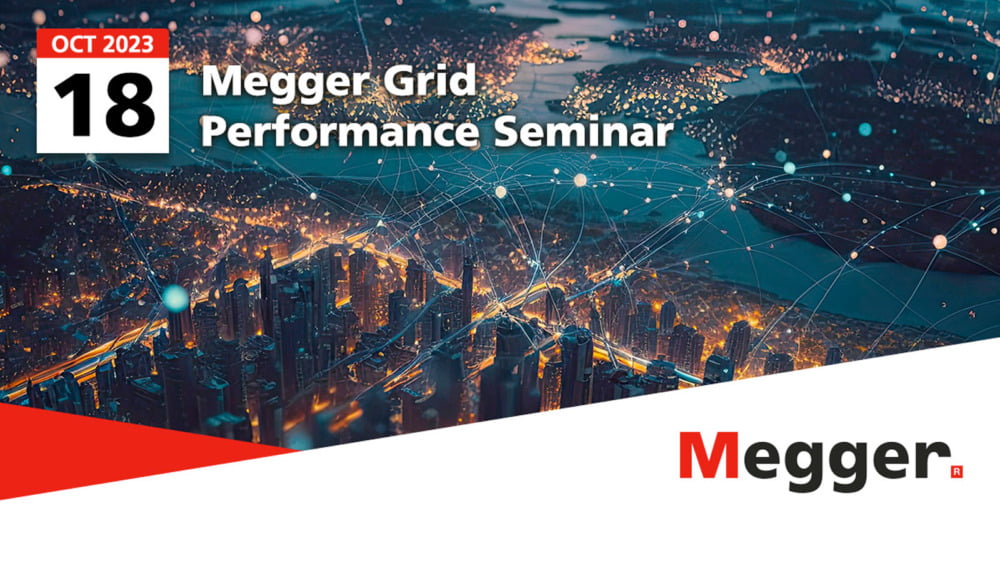Megger announces grid performance seminar