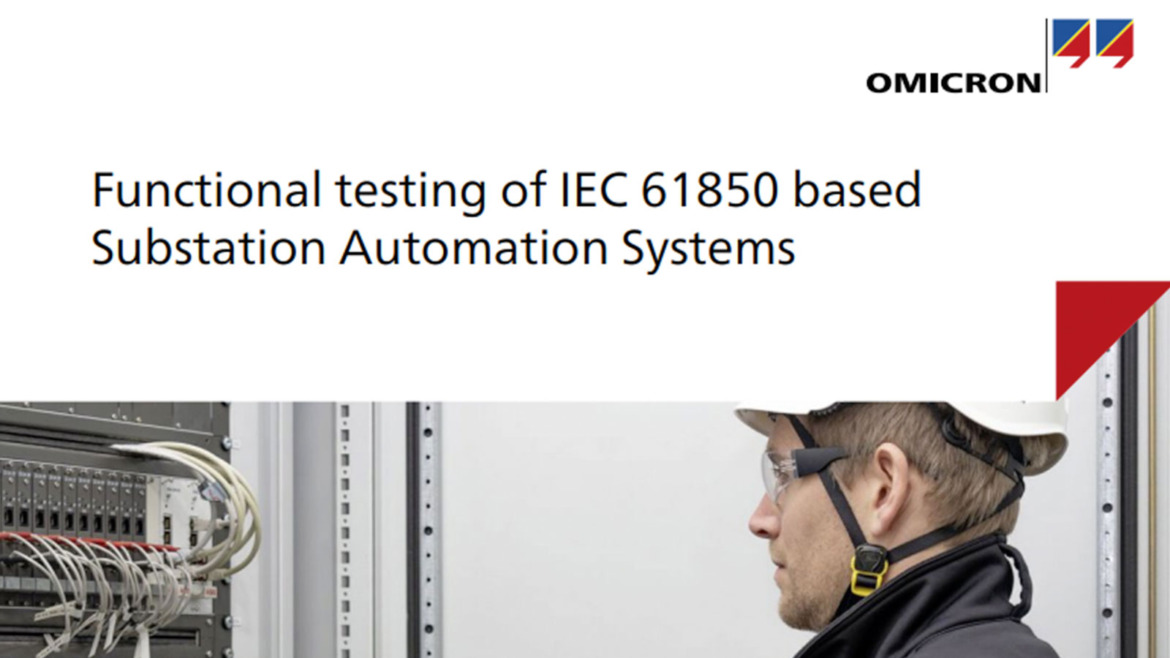Functional Testing Of Iec 61850 Based Substation Automation Systems Electrical Review