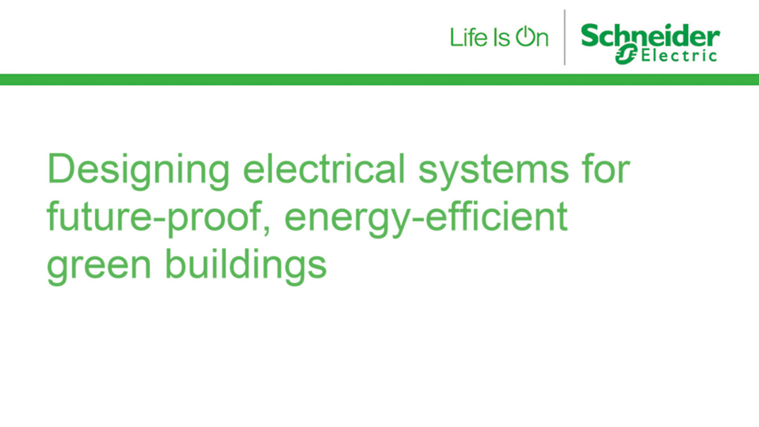 Designing electrical systems for future-proof, energy-efficient green ...